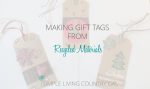 DIY Gift Tags Made From Holiday Cards | Simple Living Country Gal