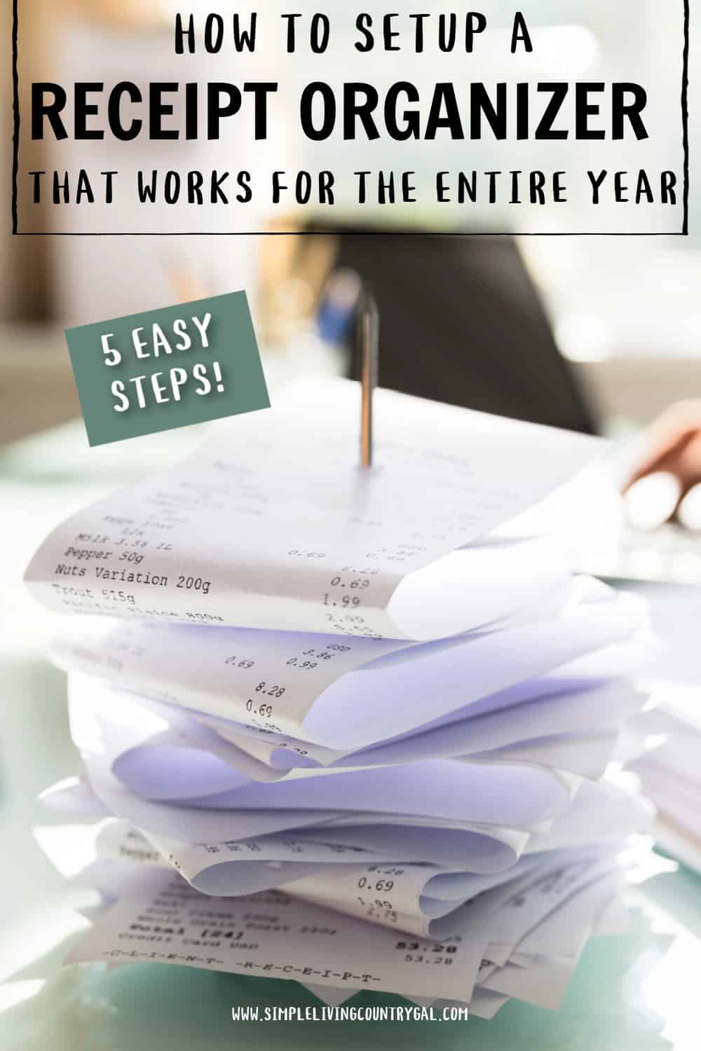 How to Set Up a Monthly Receipt Organizer | Simple Living Country Gal