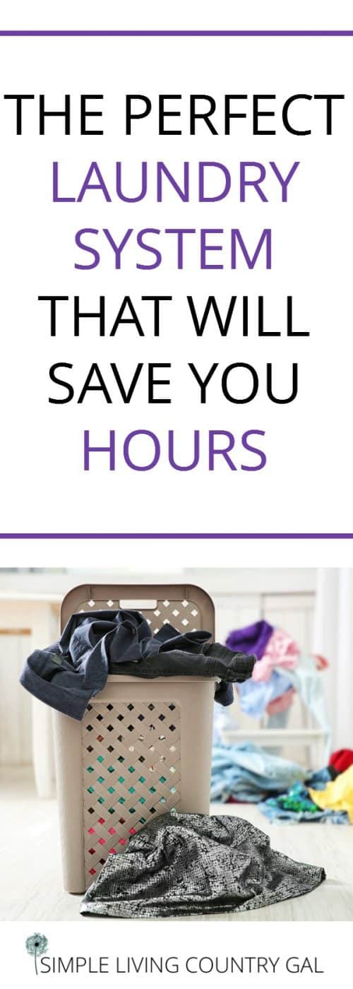 An Easy Laundry System That Will Save You Hours | Simple Living Country Gal