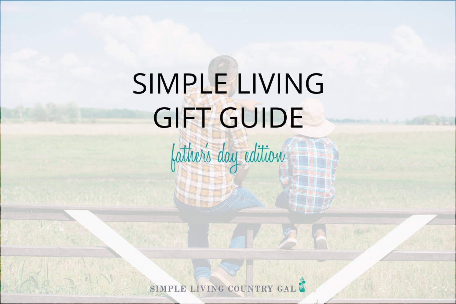 Simple Living Gift Ideas Anyone Will Love! | Simple Living Country Gal
