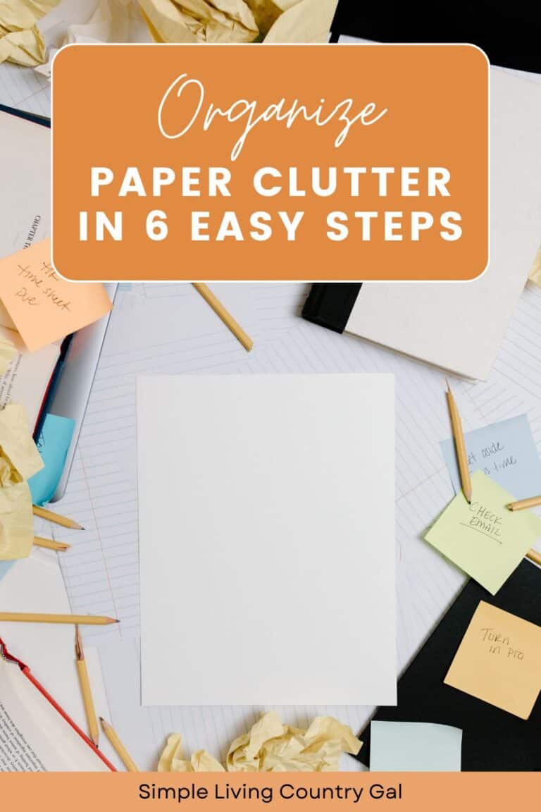 Tips to Keep Paper Clutter Under Control | Simple Living Country Gal