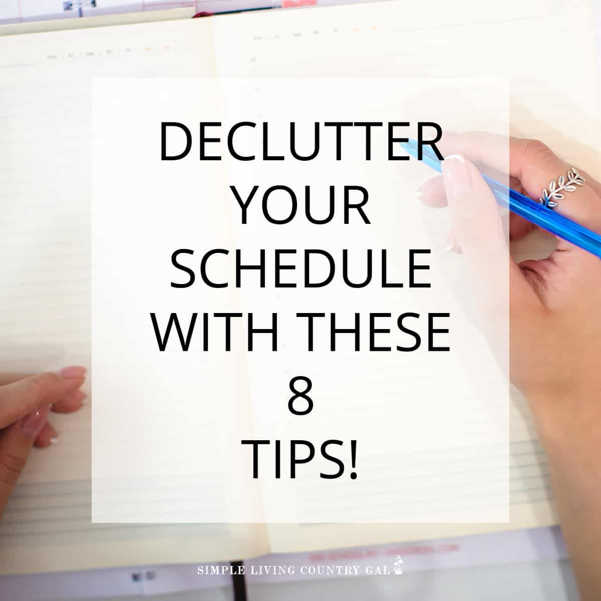 How to Declutter Your Schedule and Find Work-Life Balance | Simple ...