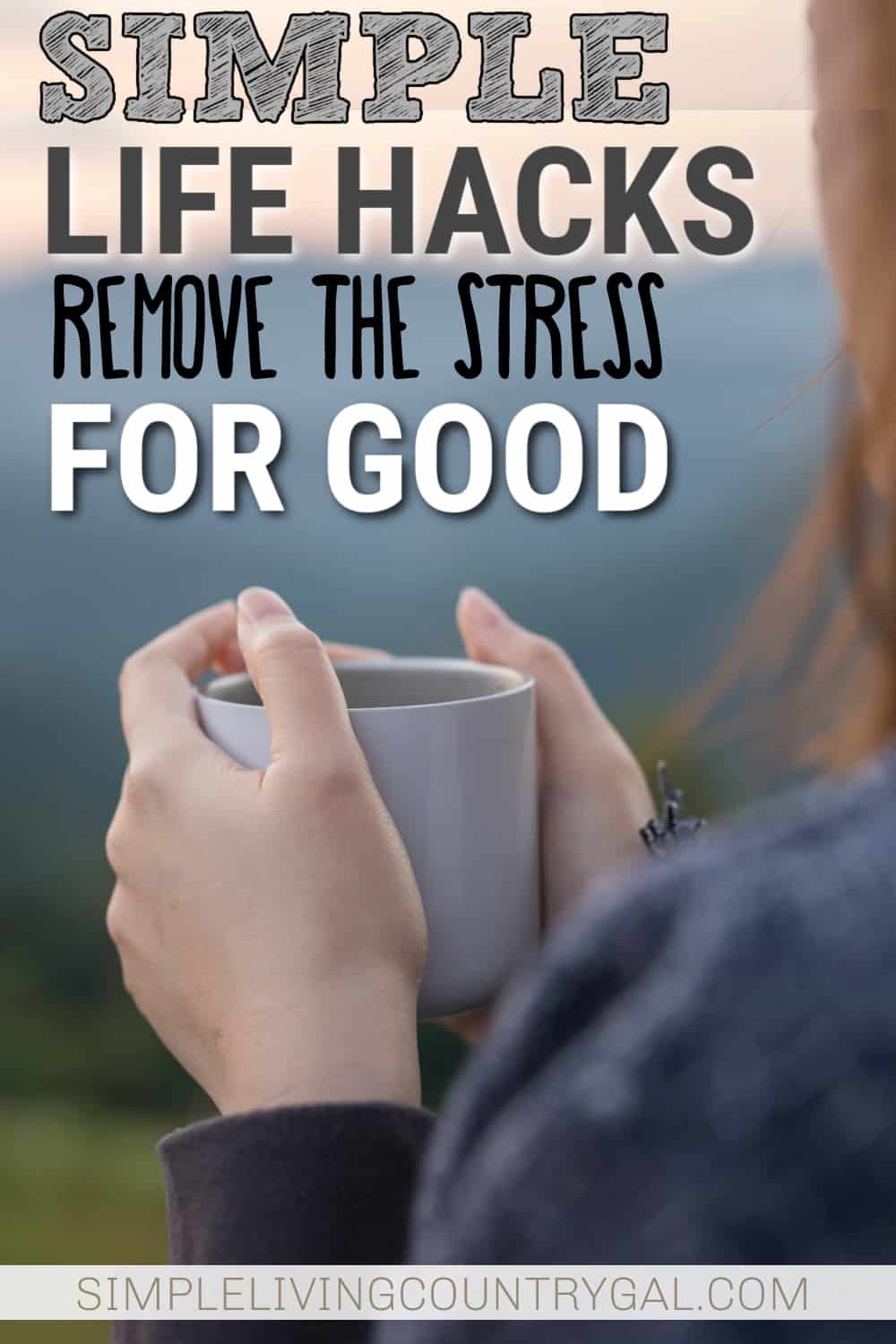 Simple Life Hacks | Simple Living Country Gal