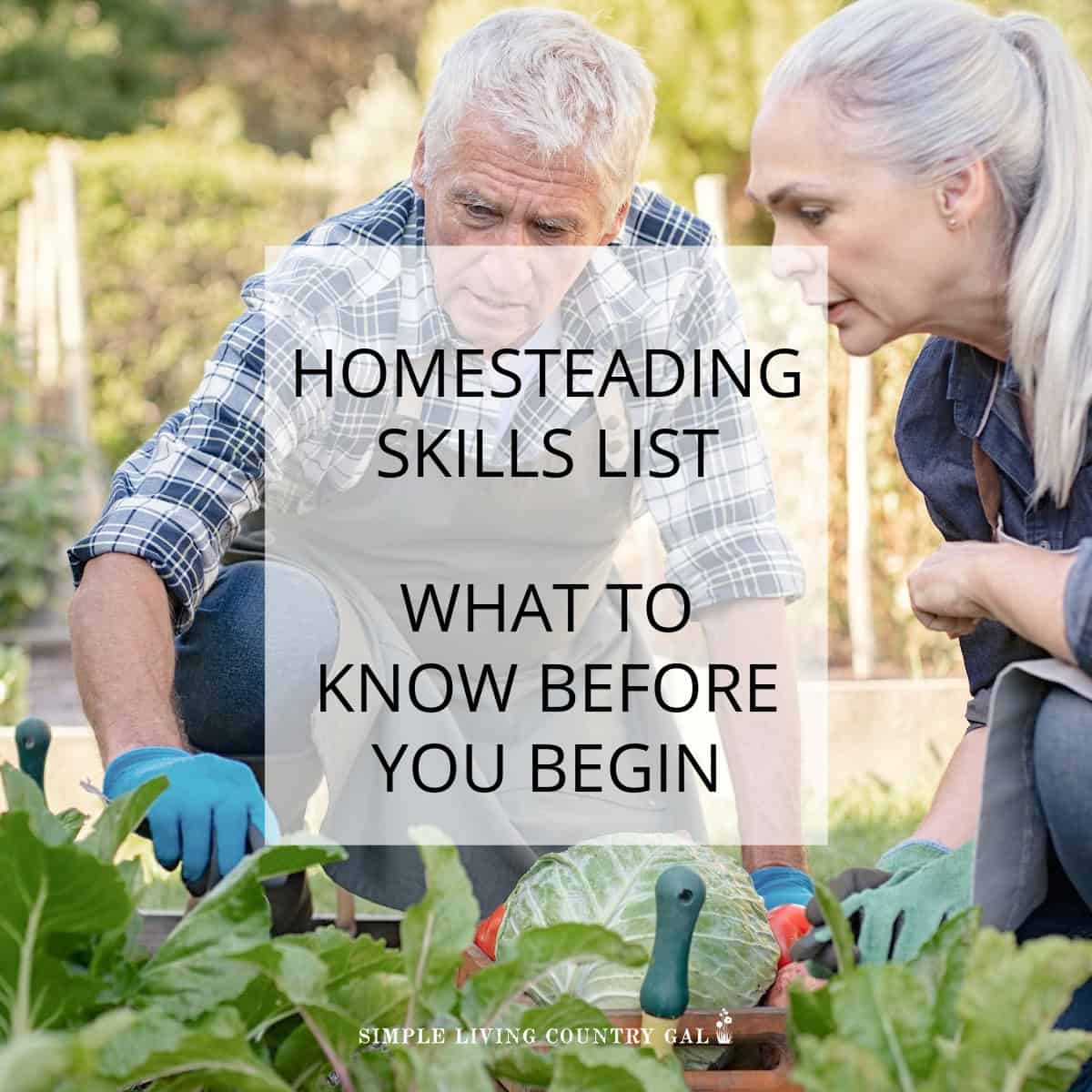 Homesteading Skills List for Beginners | Simple Living Country Gal