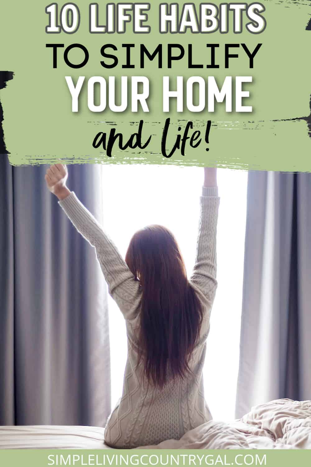 10 Simple Life Habits | Simple Living Country Gal