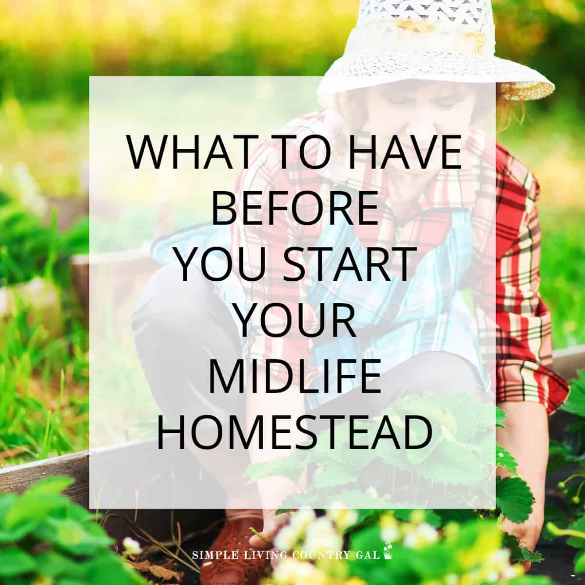 Homestead Must Haves | Simple Living Country Gal