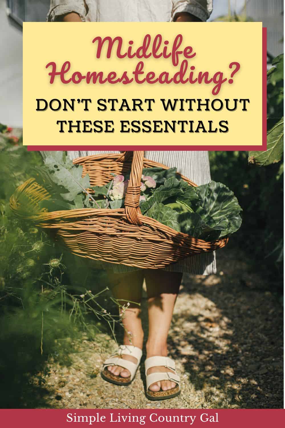 Homestead Must-Haves: A Guide for Midlife Women | Simple Living Country Gal