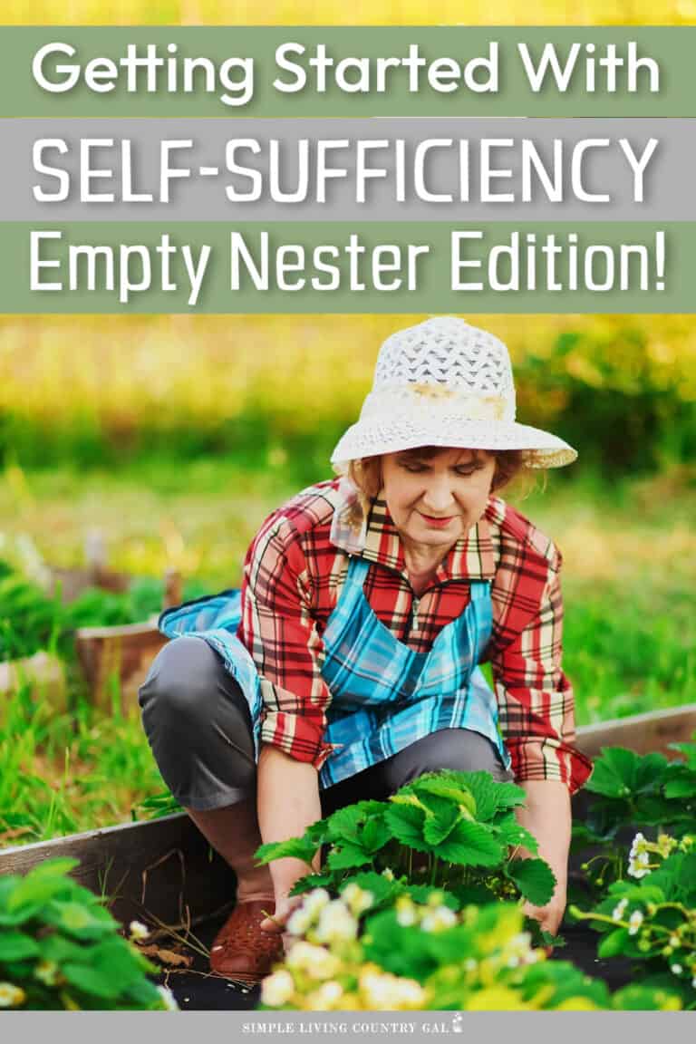 self-sufficiency tips for midlife | Simple Living Country Gal