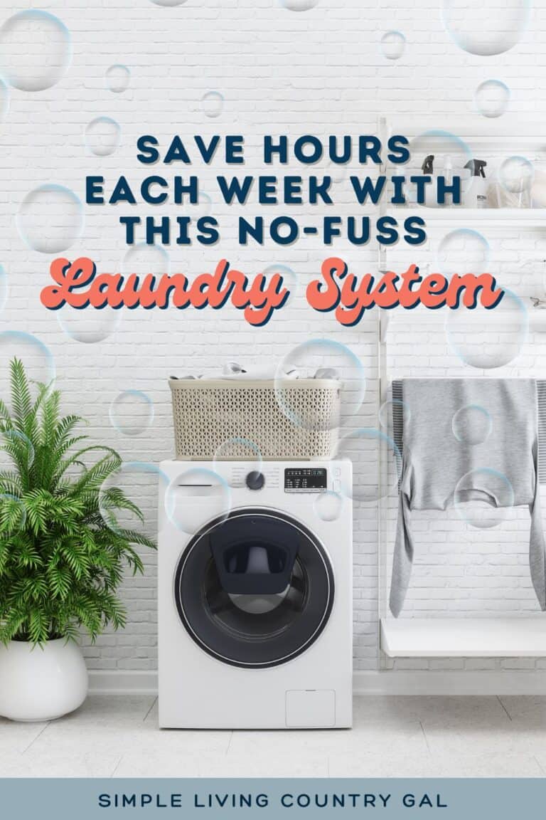 An Easy Laundry System That Will Save You Hours | Simple Living Country Gal