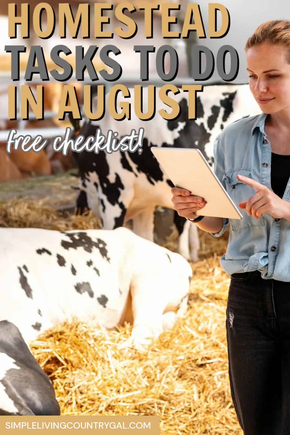 Stay on Track with Your August Homesteading Tasks | Simple Living ...