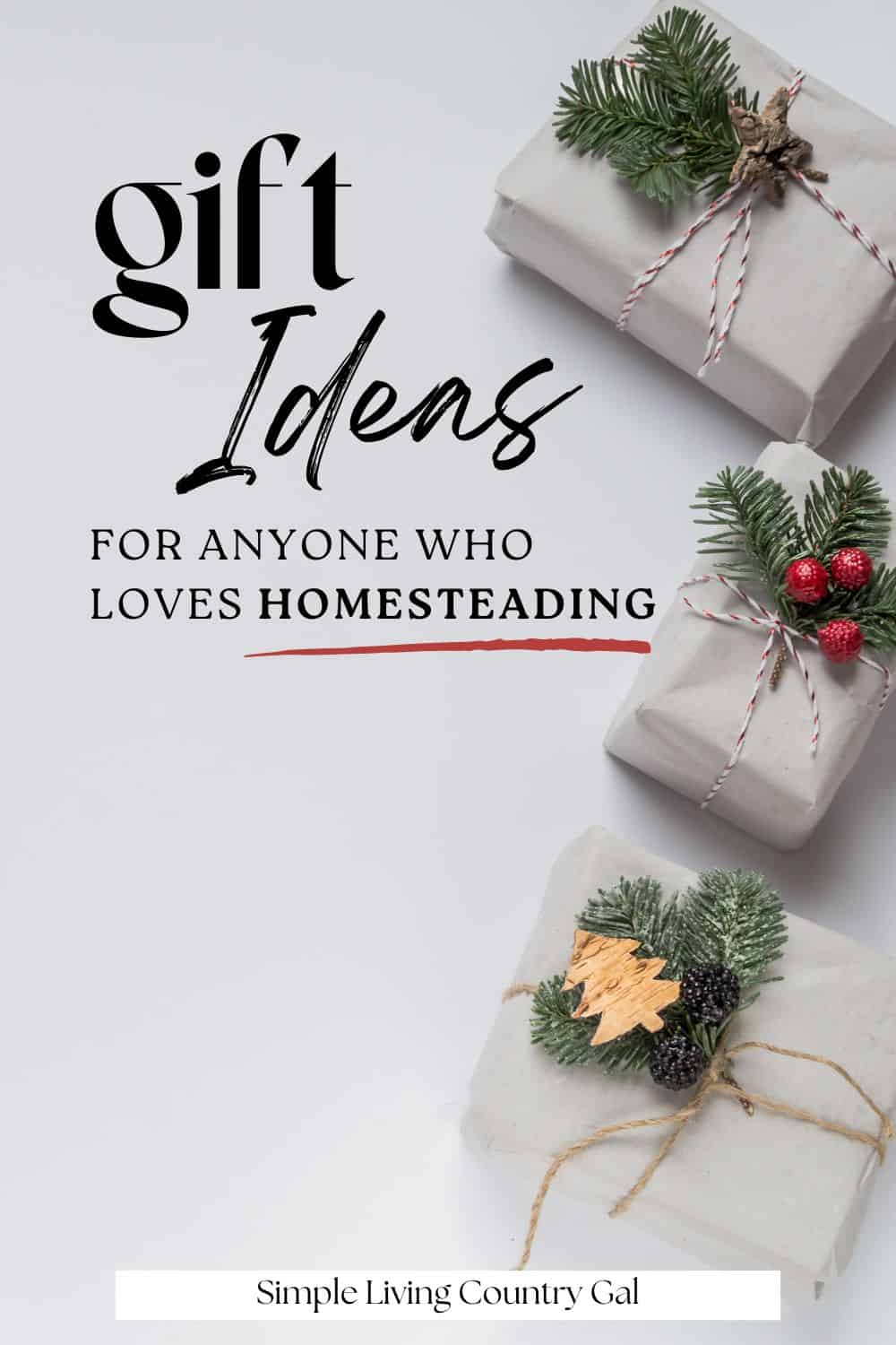 Gifts for homesteaders | Simple Living Country Gal