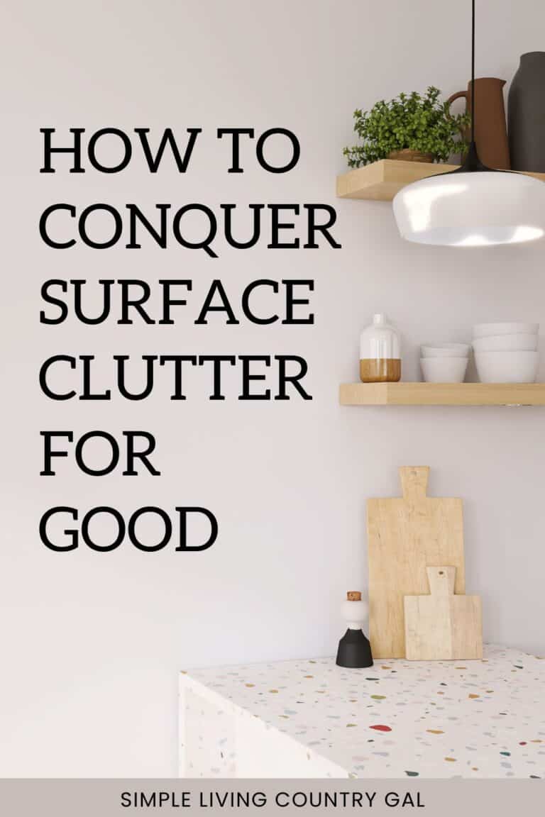 Stop Surface Clutter: Tips to Declutter and Organize